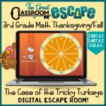 3rd Grade Math Thanksgiving Digital Escape Room – Fun and engaging ...